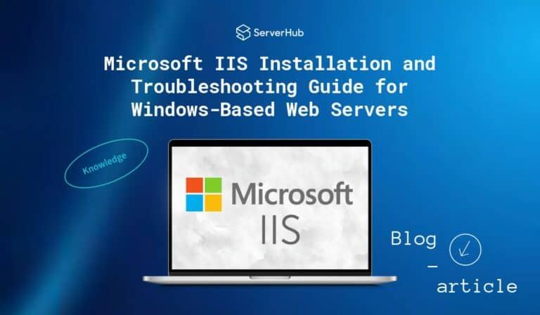 Microsoft IIS Installation and Troubleshooting Guide for Windows-Based Web Servers